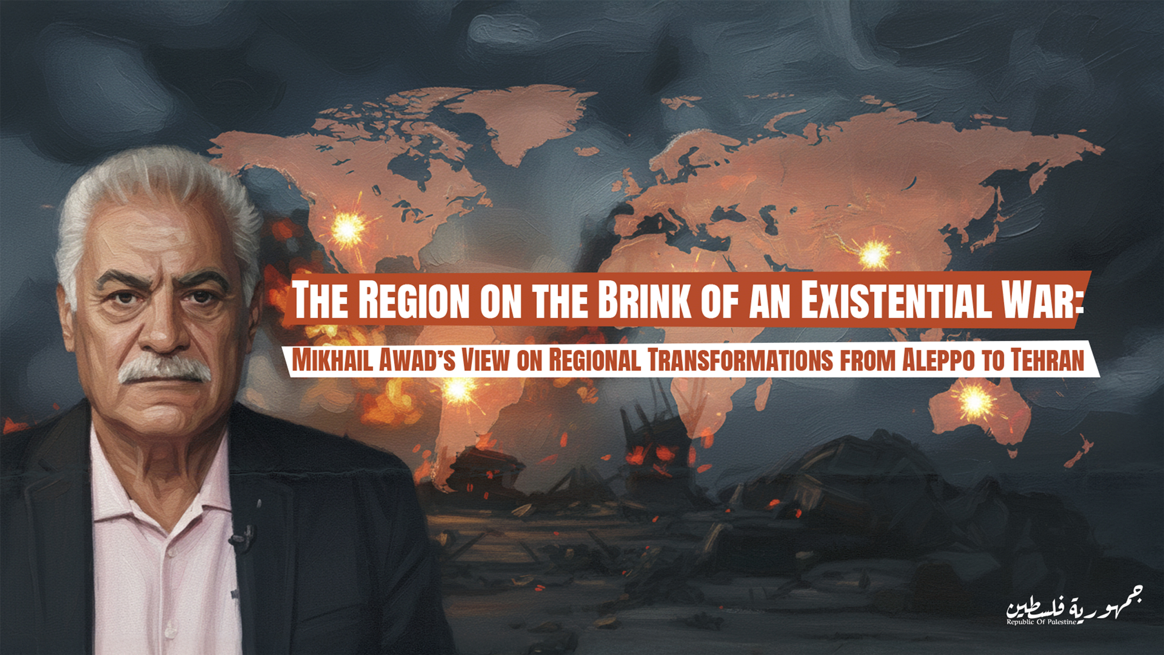 The Region on the Brink of an Existential War - Republic Palestine